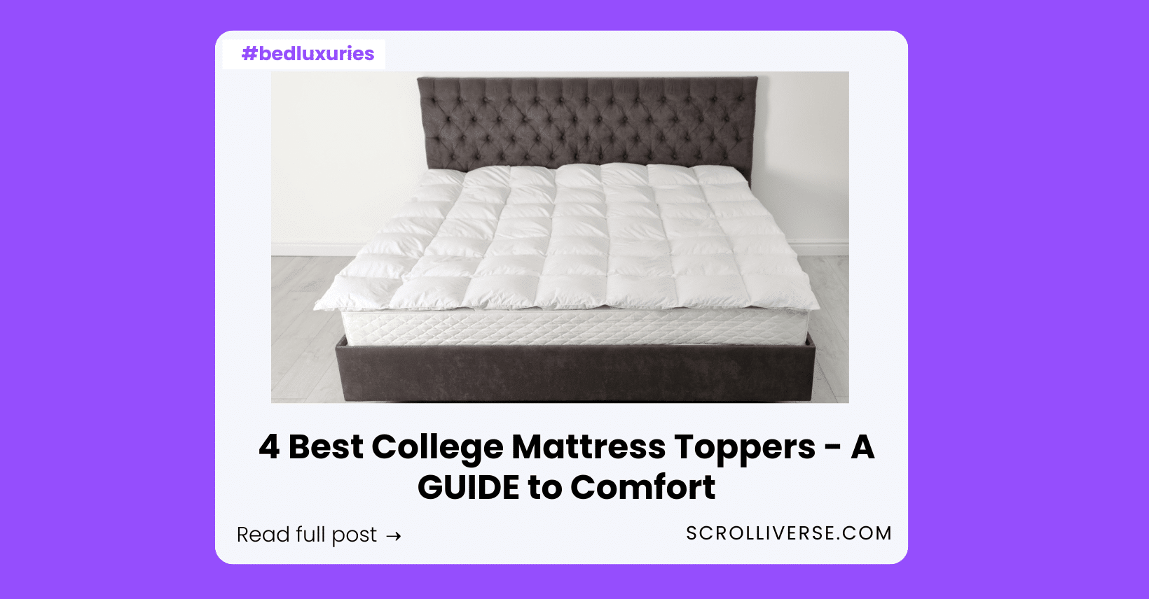 Best Mattress Toppers for College Comfort