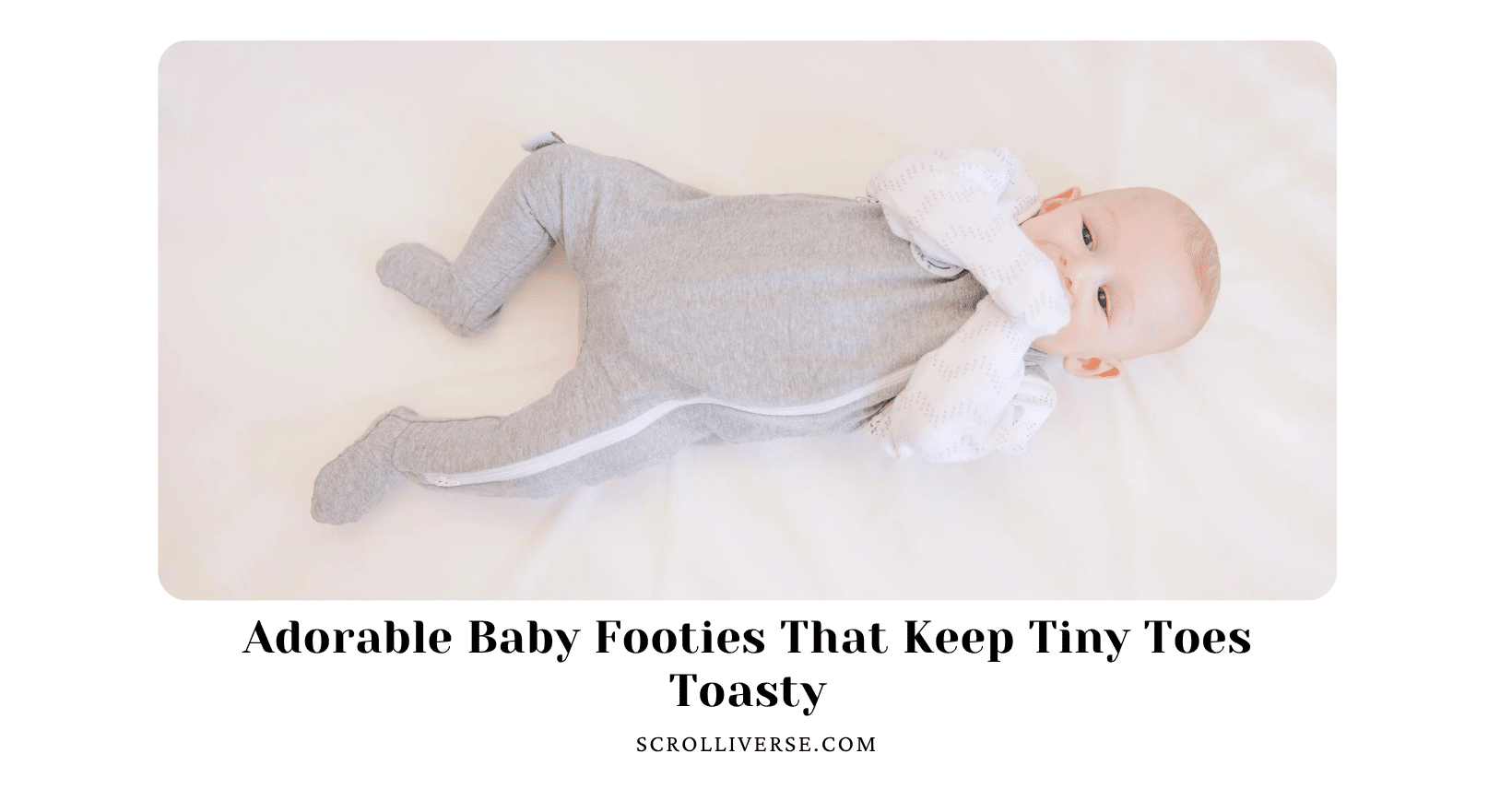 Best Baby Footies for Snuggly, Fuss-Free Days & Nights